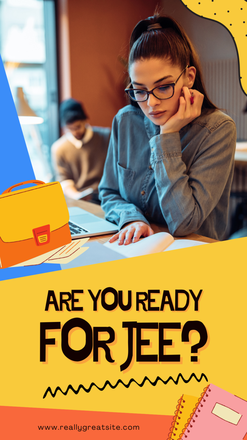 Last-Month JEE Preparation 2024: Strategic Revision, Important Topics ...